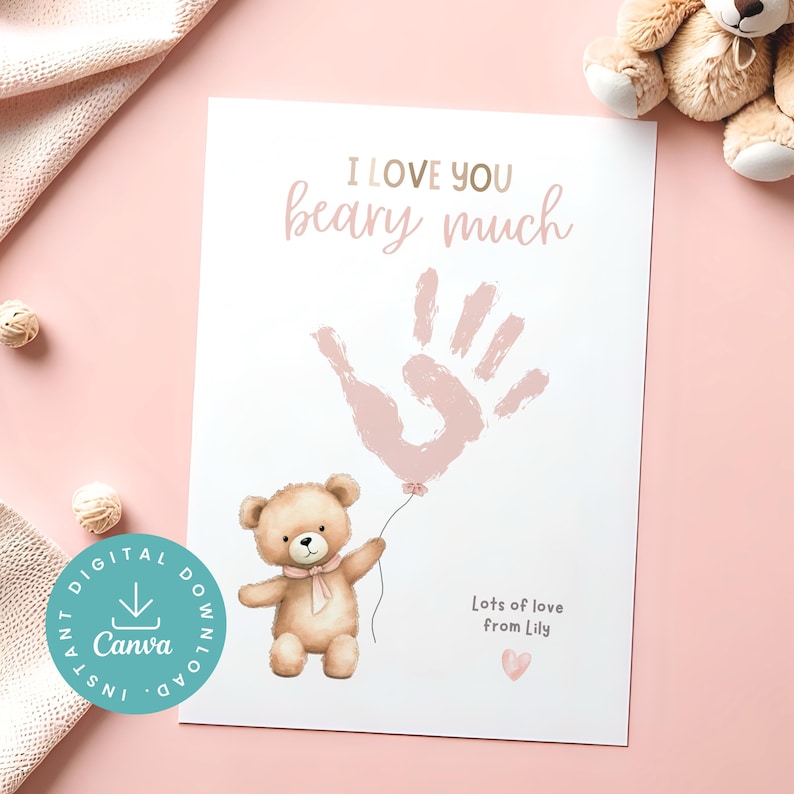 Love You Beary Much PRINTABLE Art, Handprint Keepsake, Cute Pink Teddy ...