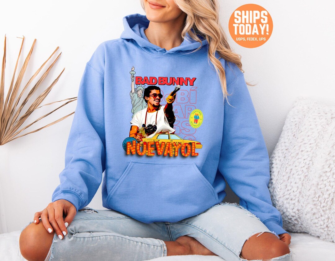 Bad Bunny Nueva Yol Hoodie Sweatshirt, Debi Tirar Mas Fotos (DTMF) Bad ...