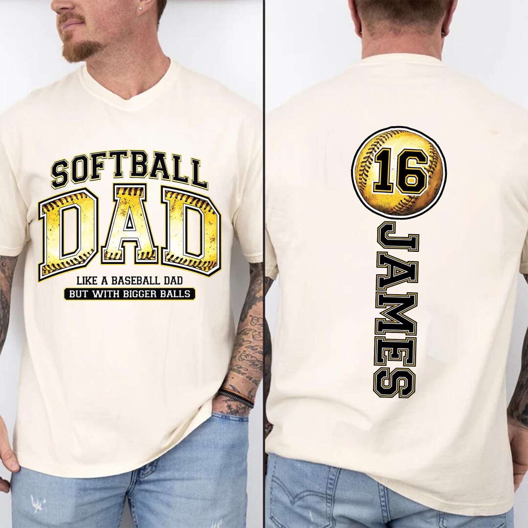 Softball Dad PNG, Funny Softball Dad Shirt PNG, Like Baseball Dad but With Bigger Balls PNG ...