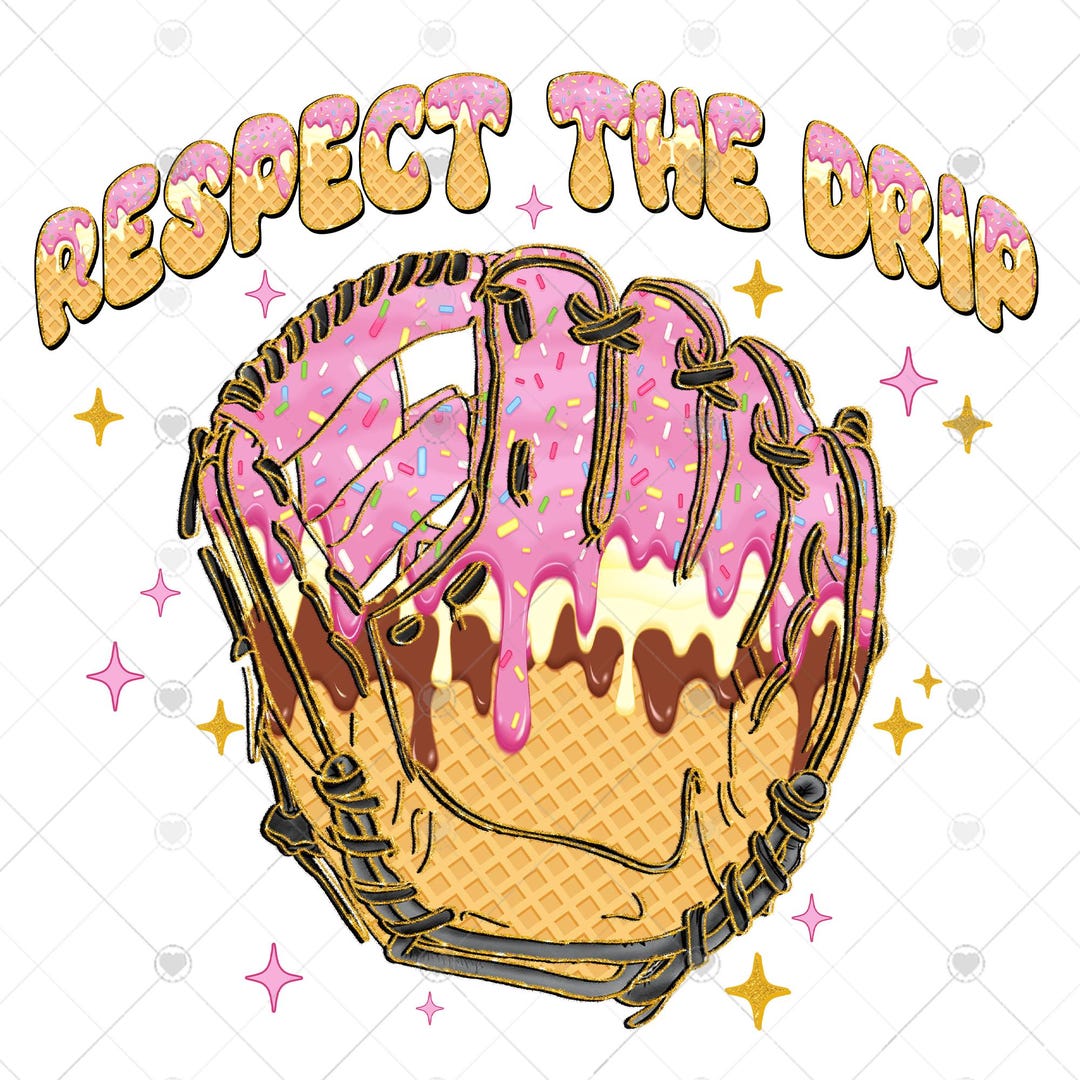 Respect the Drip PNG, Ice Cream Baseball Glove Design, Funny Softball ...