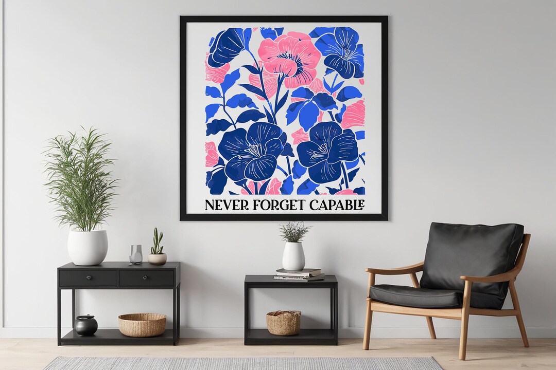 Never Forget Capable PNG | Floral Clipart PNG | Motivational SVG | Gift ...