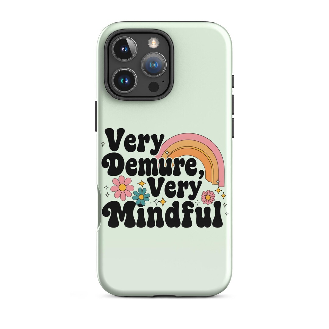 Very Demure, Very Mindful Phone Case - Etsy