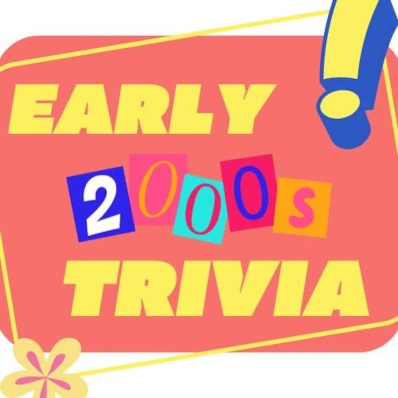 Early 2000s Trivia Game | 60 Fun Pop Culture Questions | Instant ...
