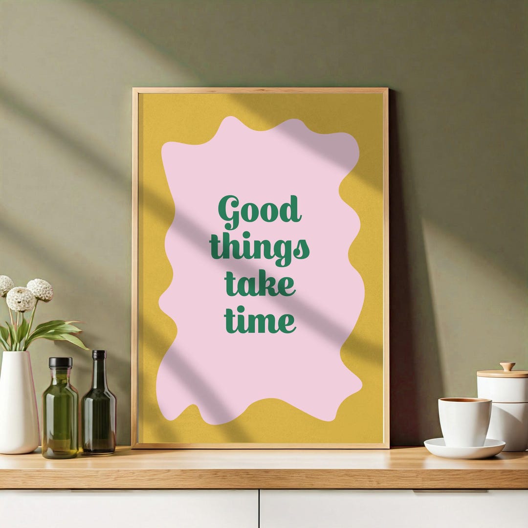 Good Things Take Time Poster | Green Yellow Pink | Preppy Poster ...