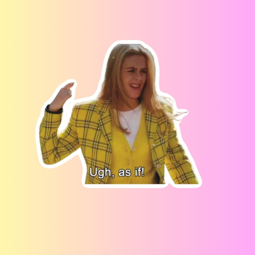 Clueless Sticker | Movie Sticker | 90s Pop Culture - Etsy