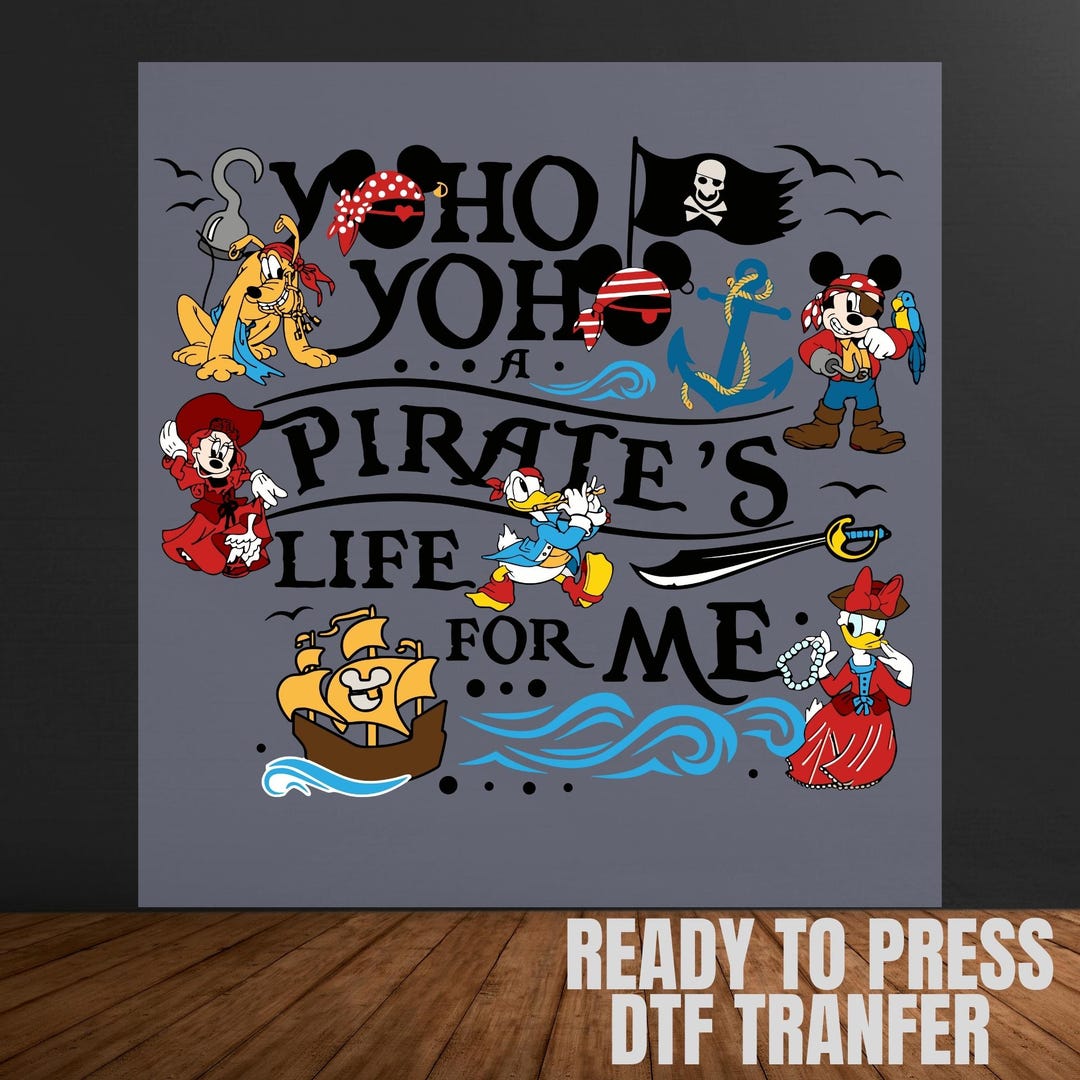 Yo Ho Yo Ho, A Pirate's Life for Me!join the DTF Adventure,stepinto the ...