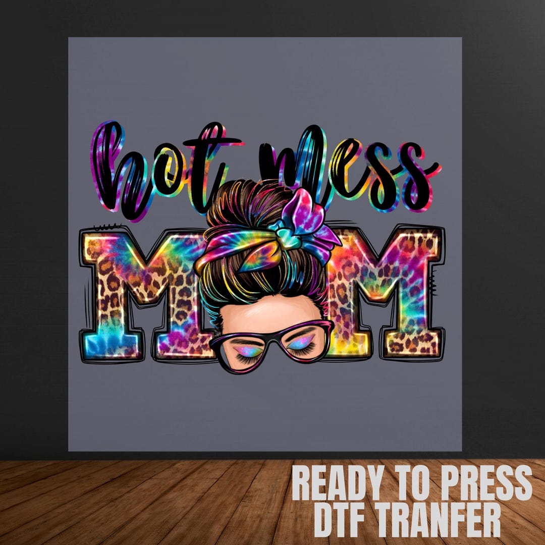 Hot Mess Mommy and Mini Messy Bun Set Dtf. Western Mini Dtf, Western ...