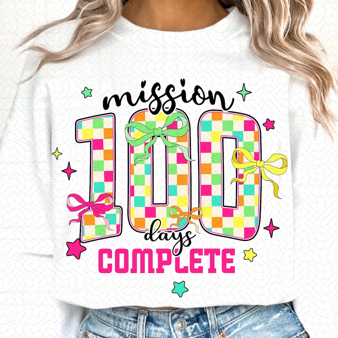 Mission 100 Days Complete Png, 100 Days of School Png, Colorful ...