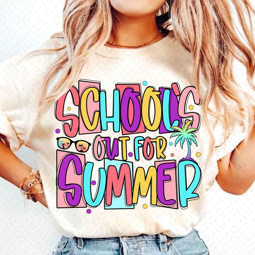 Schools Out for Summer Png, Last Day of School Png, Teacher Summer Png ...