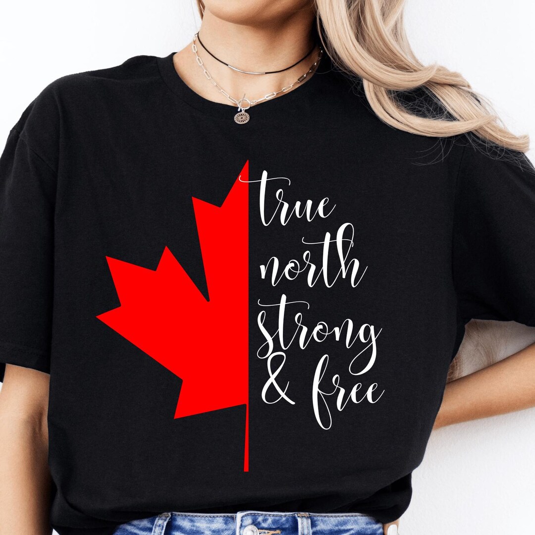 Canada Strong and Free PNG SVG, Proud to Be Canadian Png Svg, Canada is ...