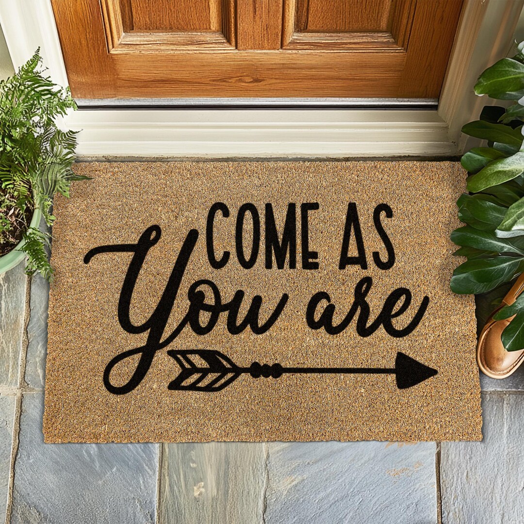 Come as You Are Doormat – Inclusive Welcome Mat - Simple Coir Entryway ...