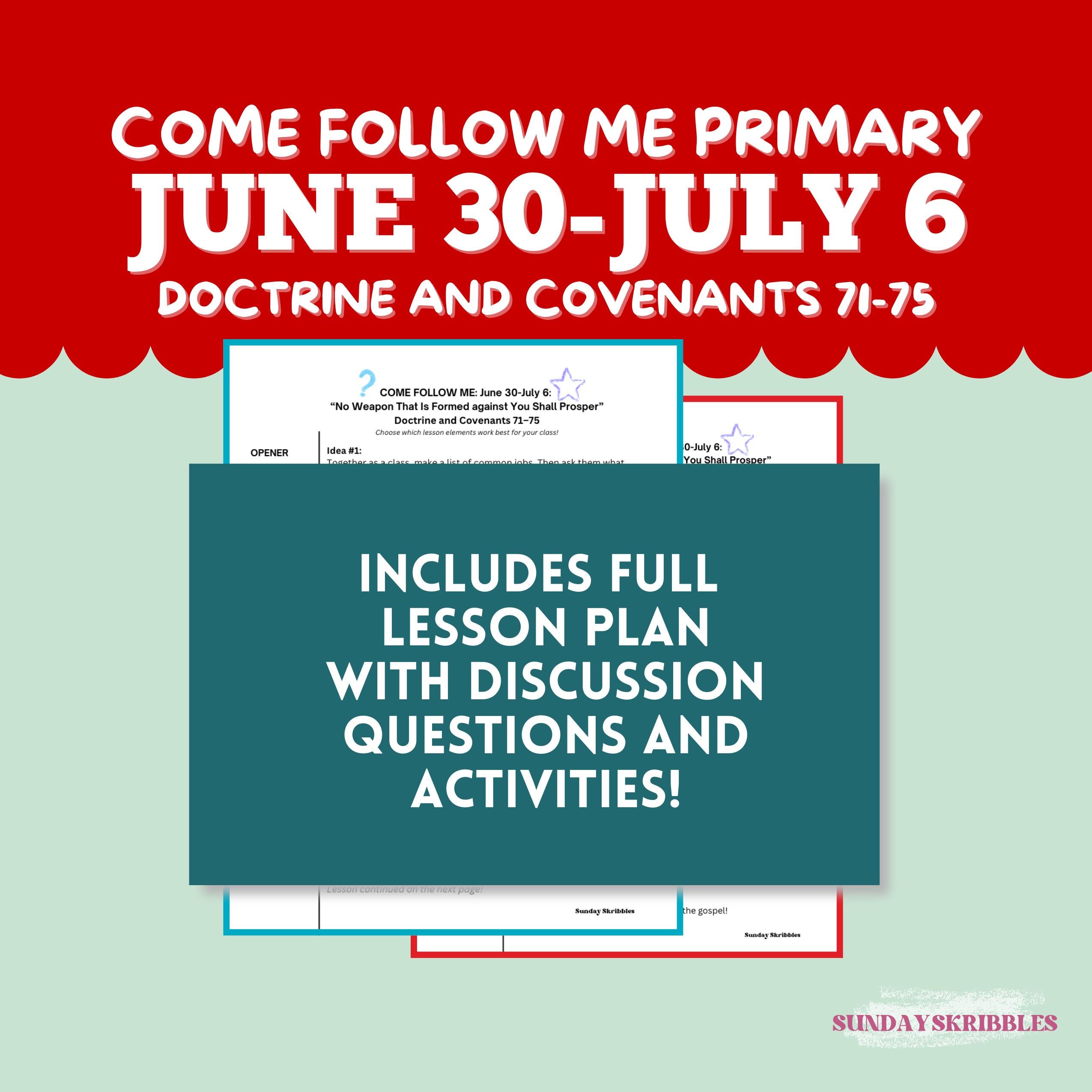 Primary June 30-july 6 Lesson Plan LDS Come Follow Me 2025 Doctrine and ...