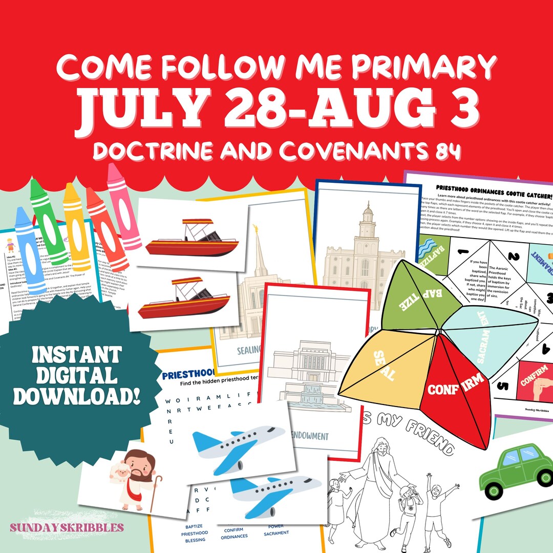 Primary July 28-august 3 Lesson Plan LDS Come Follow Me 2025 Doctrine ...