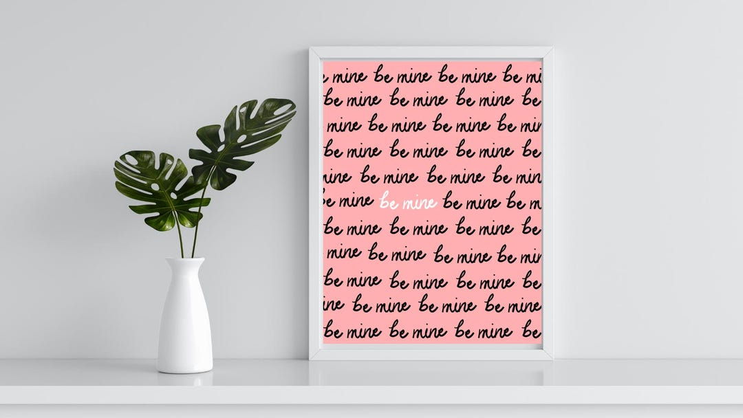 Be Mine Poster, Valentines Wall Decor - Etsy