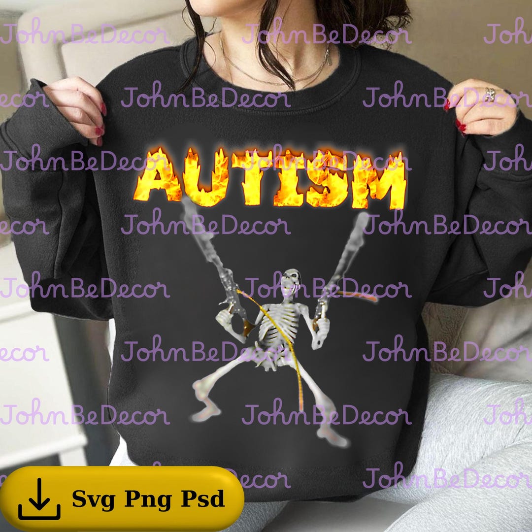 Autistic Funny Skeleton PNG, Edgy Autism Meme Design, Oddly Specific ...