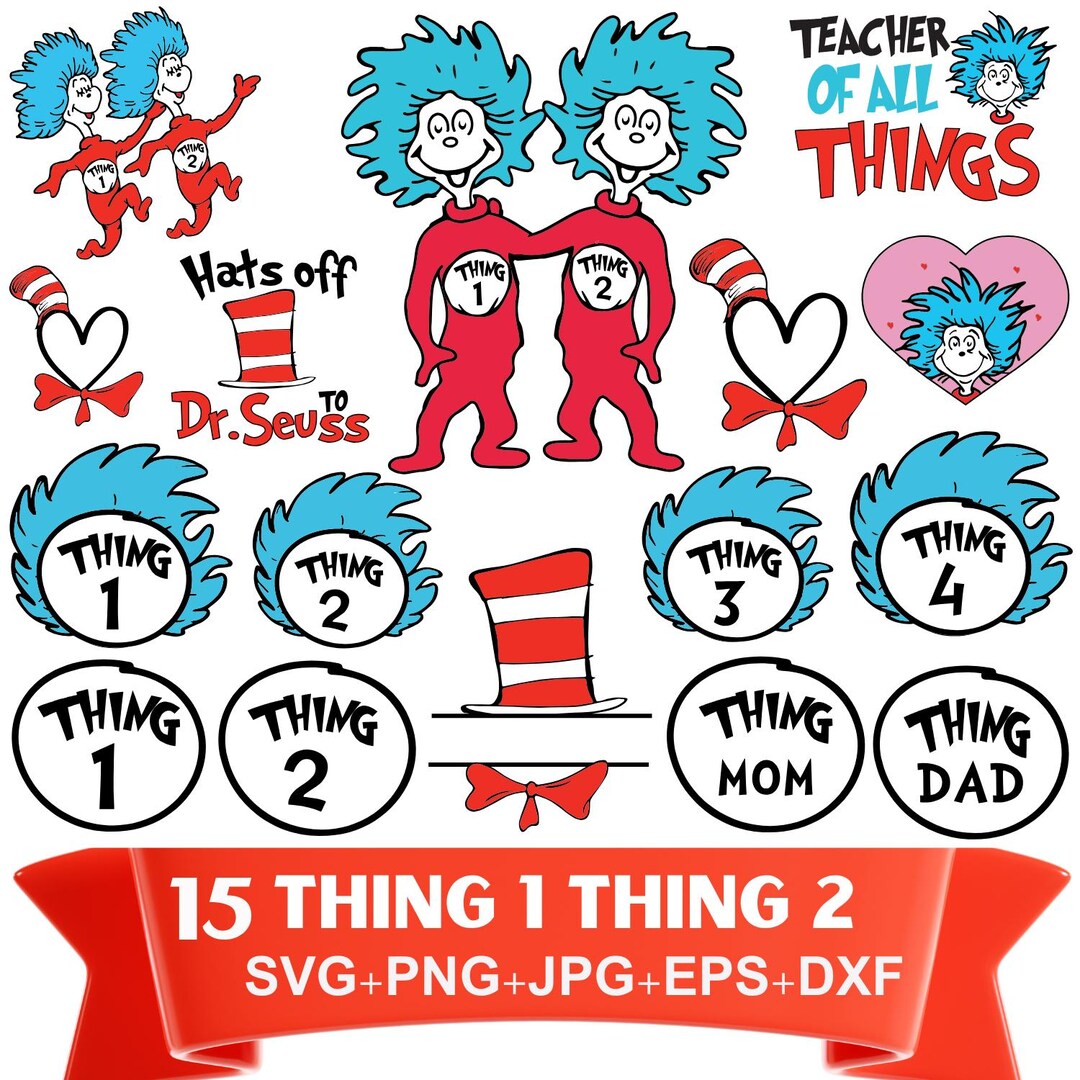 Thing 1 and Thing 2 SVG Bundle: Dr. Seuss Inspired Cut Files (digital ...