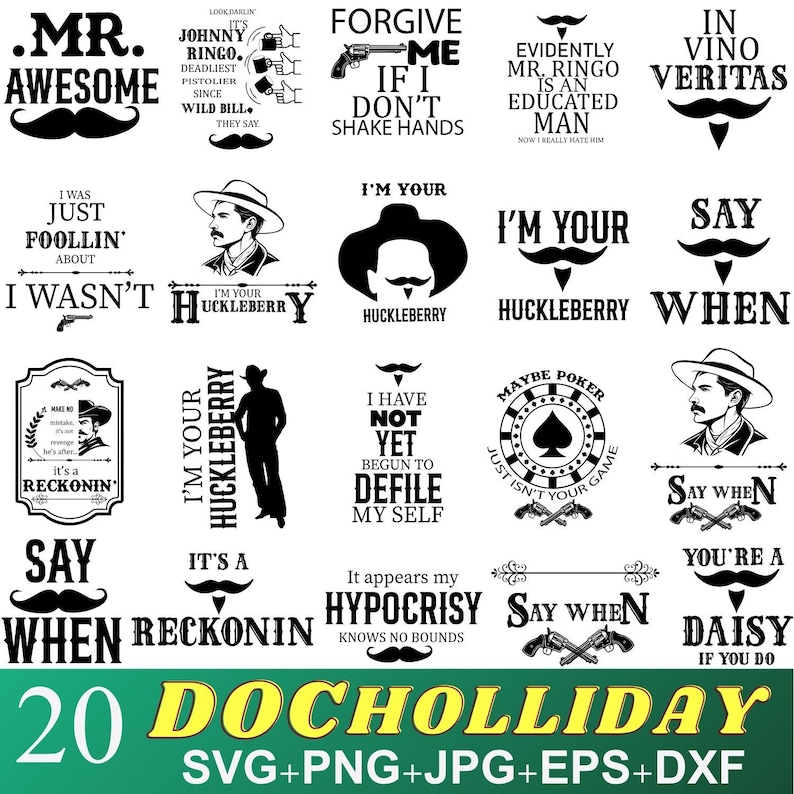 Doc Holliday Svg Bundle, Doc Holliday, I'm Your Huckleberry, Say When ...