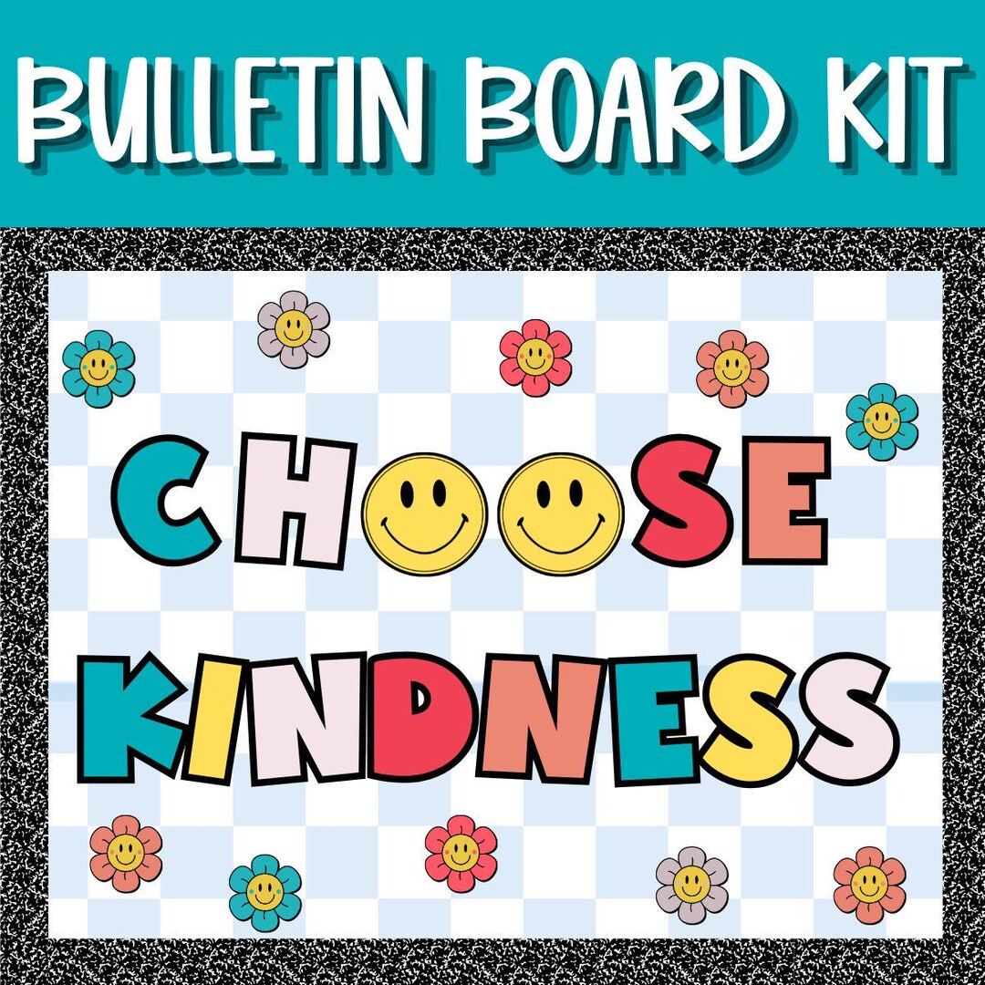 Choose Kindness Bulletin Board Kit: Smiley Face Classroom Decor (PDF ...