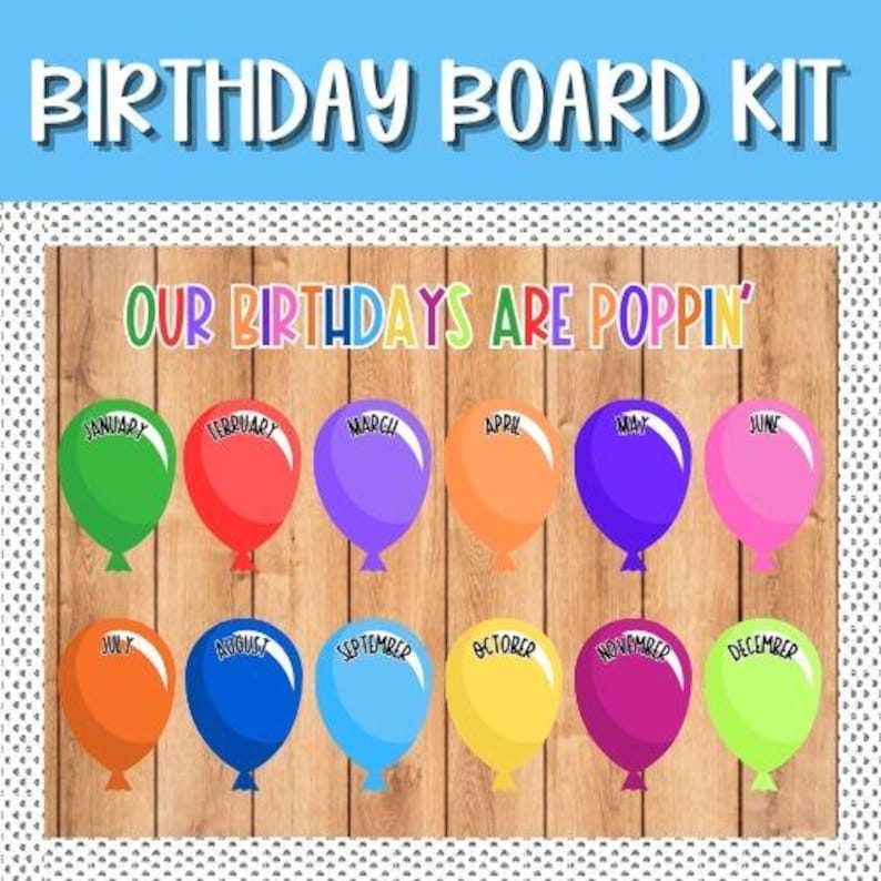 Birthday Bulletin Board Kit – Our Birthdays Are Poppin | Birthday ...