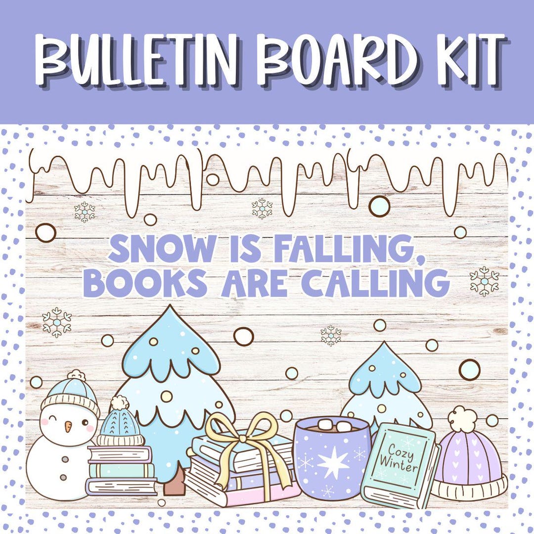 Snow is Falling, Books Are Calling | Hello Winter Bulletin Board Kit - Etsy