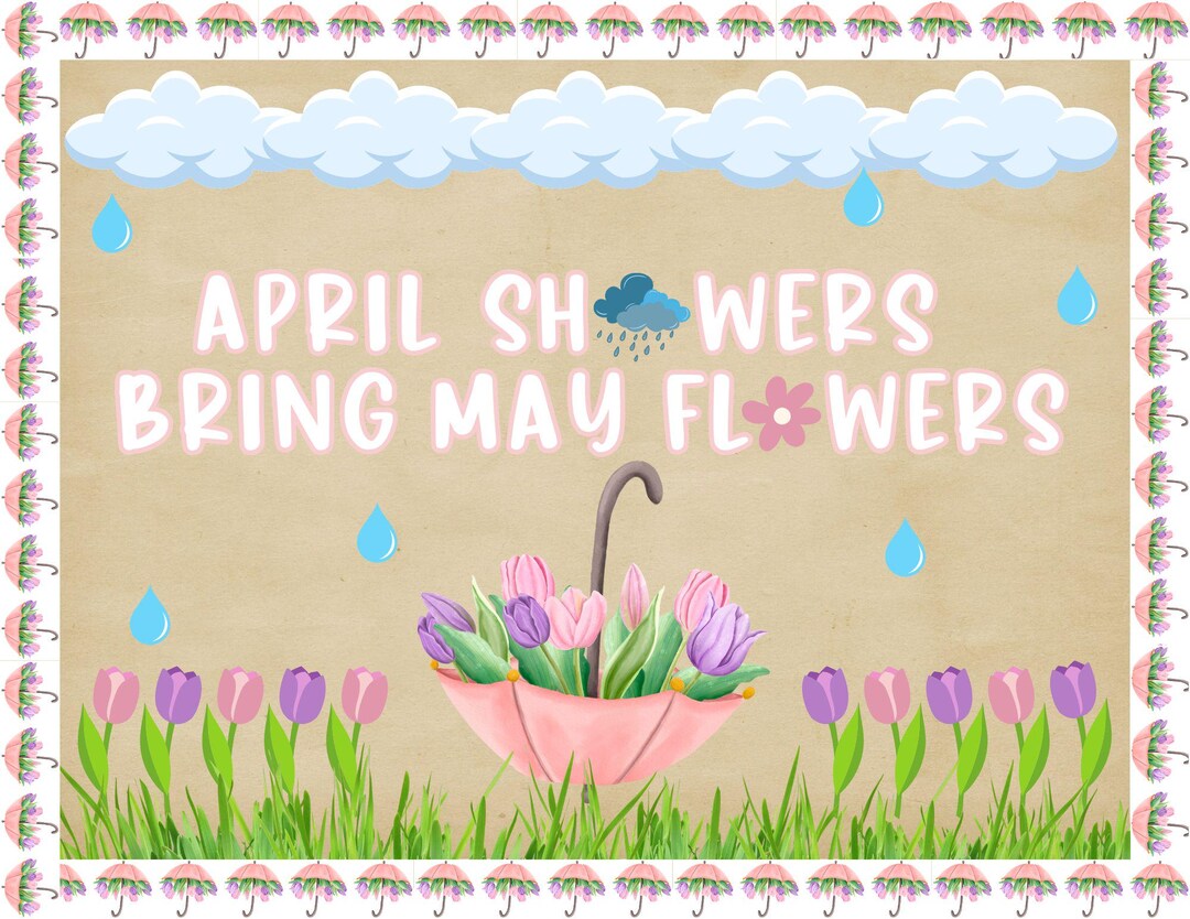 April Showers Bring May Flowers Bulletin Board Kit - Etsy