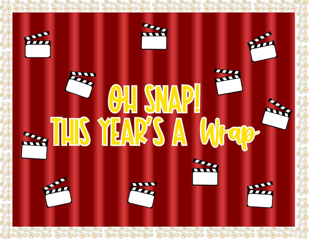 Oh Snap! This Year’s a Wrap - End-of-year Bulletin Board Kit - Etsy