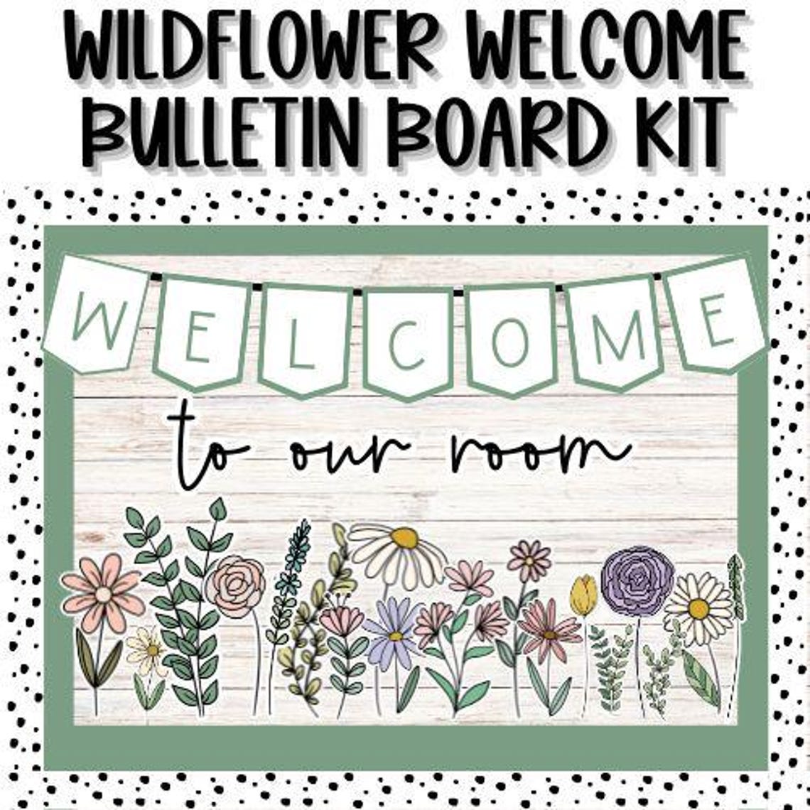 Wildflower Welcome Bulletin Board Kit: Pastel Classroom Decor (digital ...