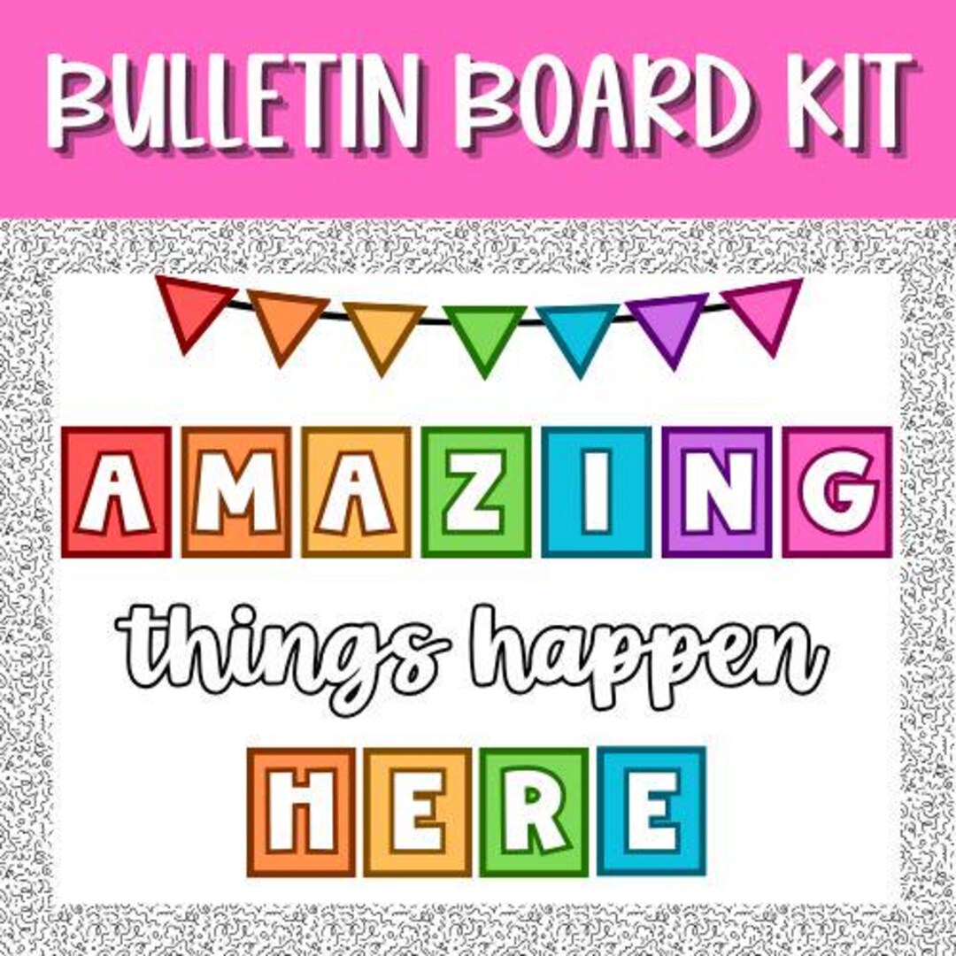 Amazing Things Happen Here Bulletin Board Kit | Classroom Decor ...