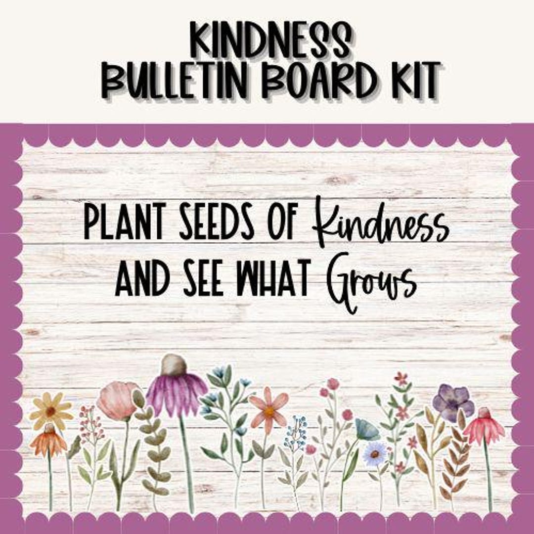 Kindness Wildflower Bulletin Board Kit: Classroom Decor (PDF) - Etsy