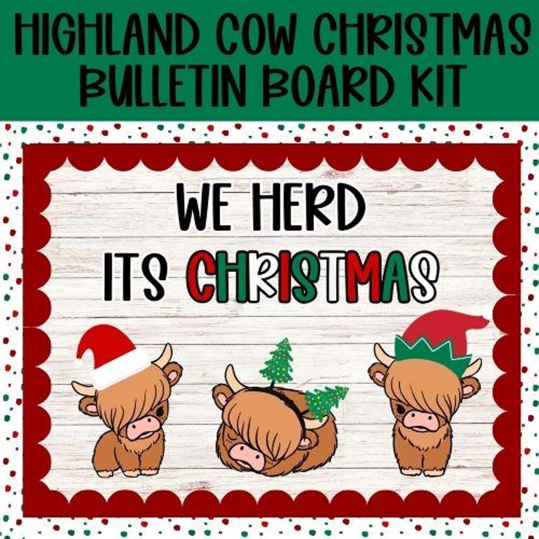 We Herd It’s Christmas Highland Cow Bulletin Board Kit | Festive ...