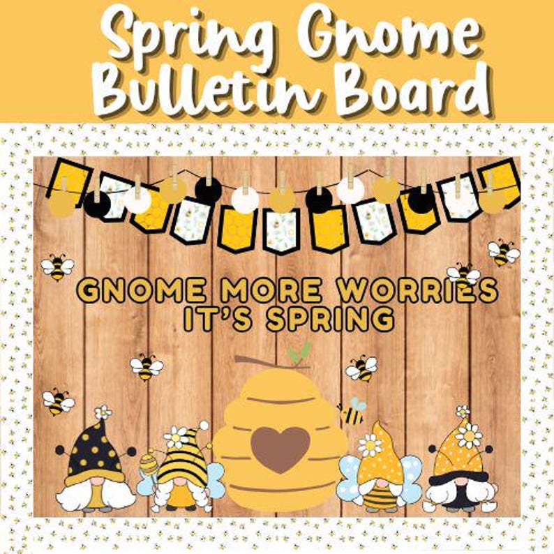 Bee Gnome Spring Bulletin Board Kit: Classroom Decor (digital Download ...