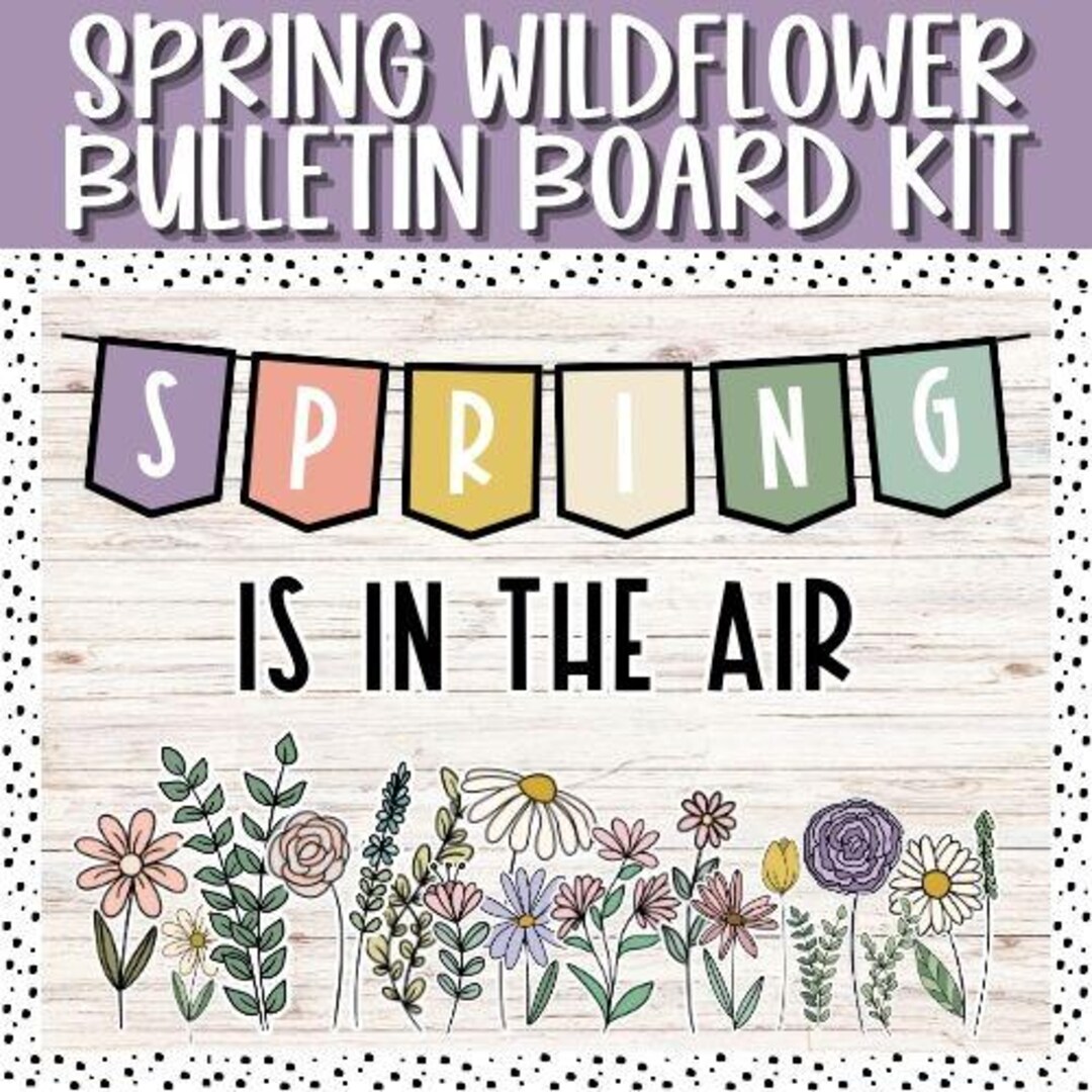 Spring is in the Air Bulletin Board Kit | Wildflower Classroom Decor ...