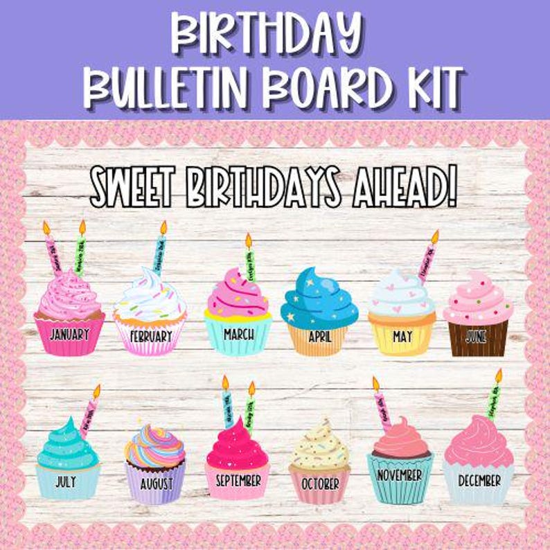 Cupcake Birthday Bulletin Board Kit: Classroom Decor (digital Download ...