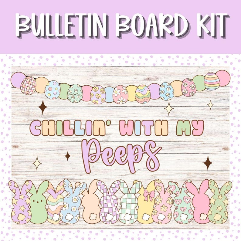 Chillin’ With My Peeps Bulletin Board Kit - Etsy