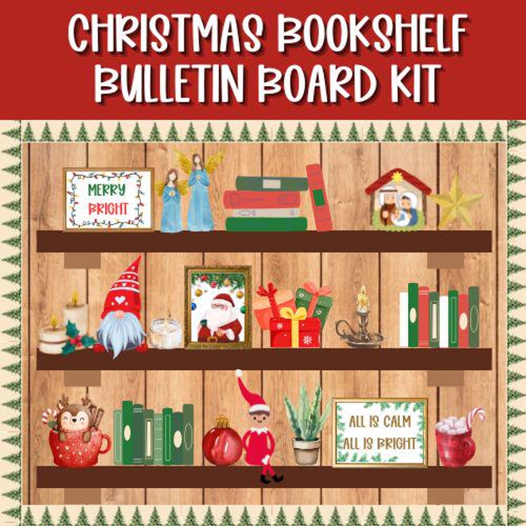 Christmas Bookshelf Bulletin Board Kit: Festive Classroom Decor (PDF ...