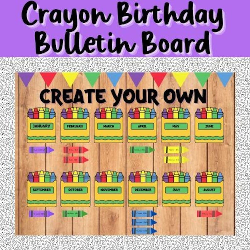 Crayon-themed Birthday Bulletin Board | Classroom Birthday Display ...