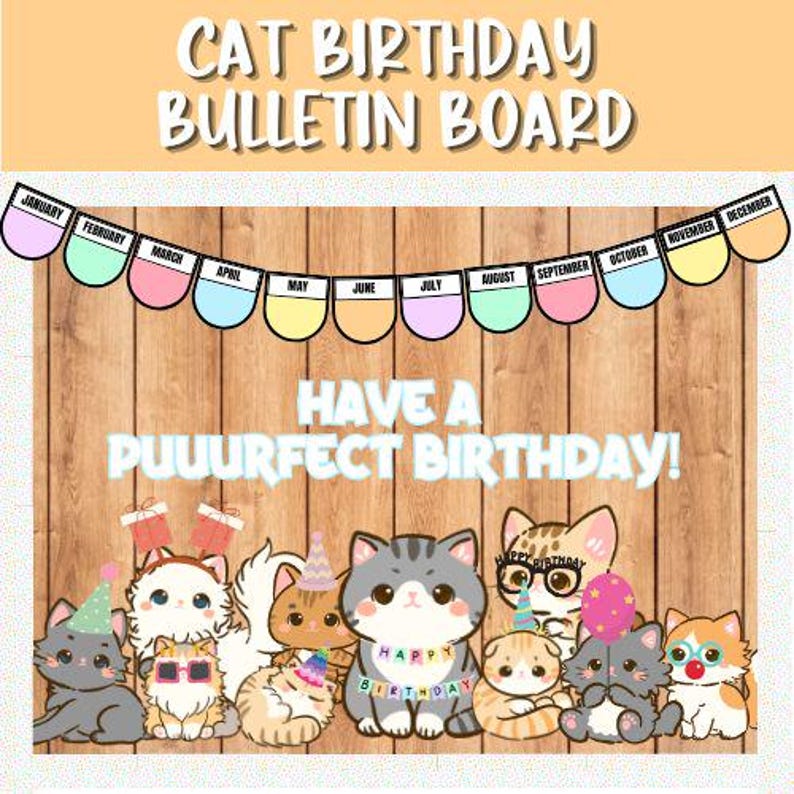 Cat Birthday Bulletin Board Kit: Classroom Decor (instant Download) - Etsy