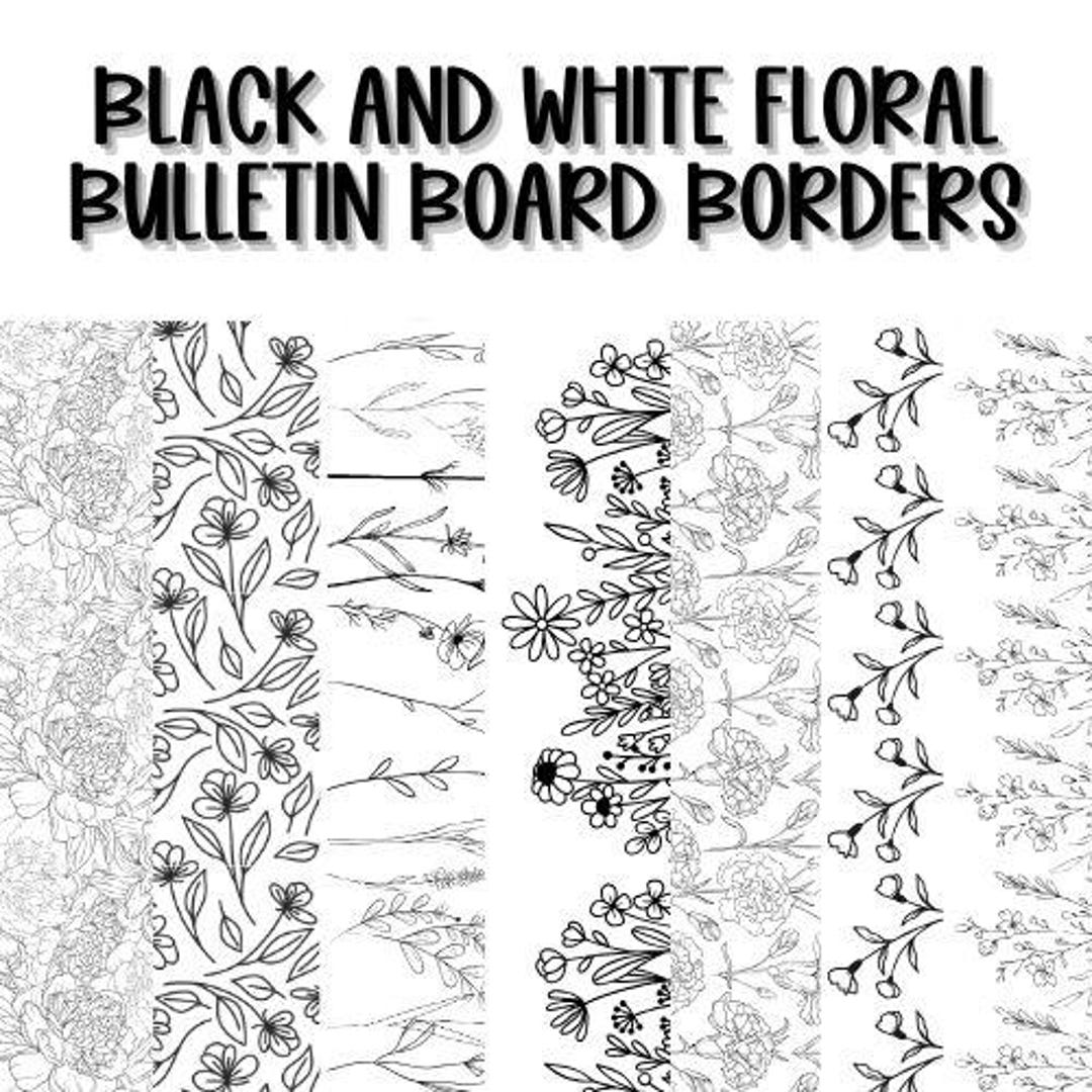Black and White Floral Bulletin Board Borders | Set of 10 Pages ...