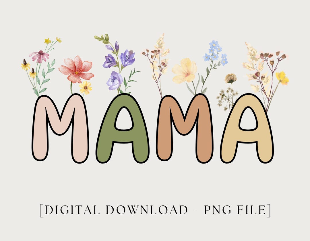 Mama Flowers Png, Spring Png, Flowers Png, Spring Colors Png, Digital ...
