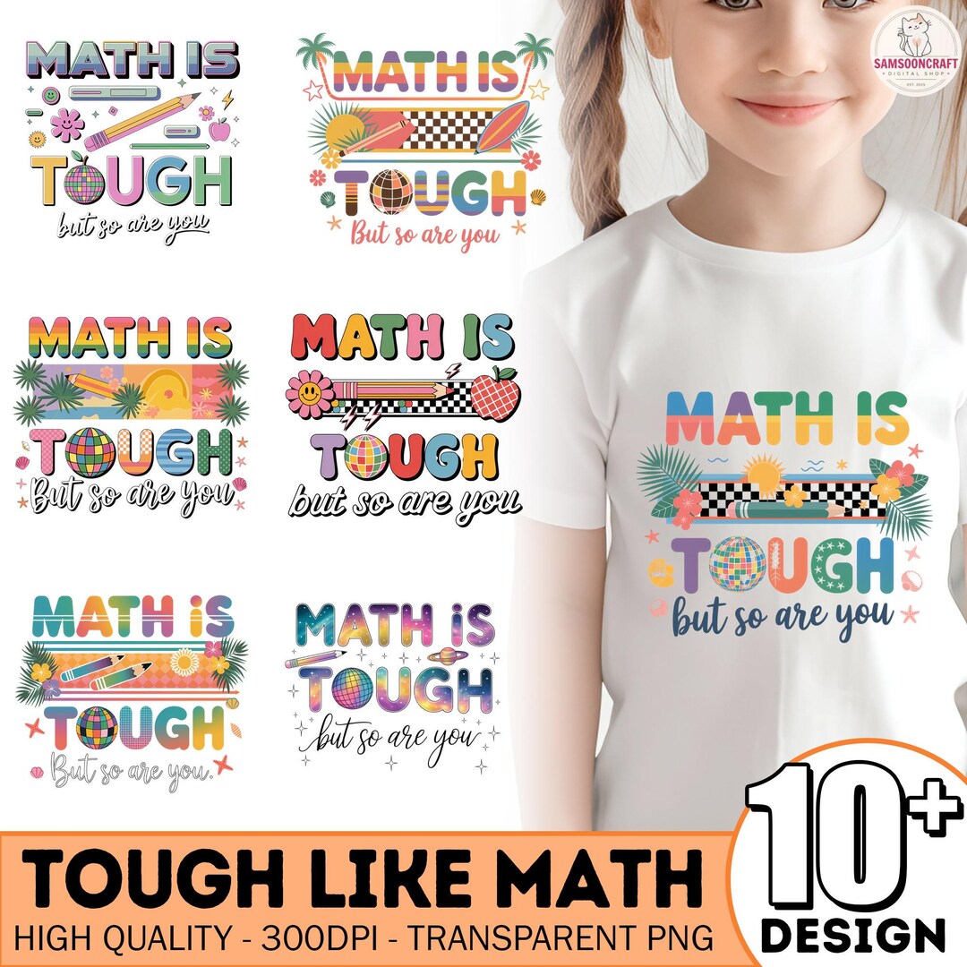 Math is Tough but so Are You PNG, Math Pencil Png Bundle, Study ...