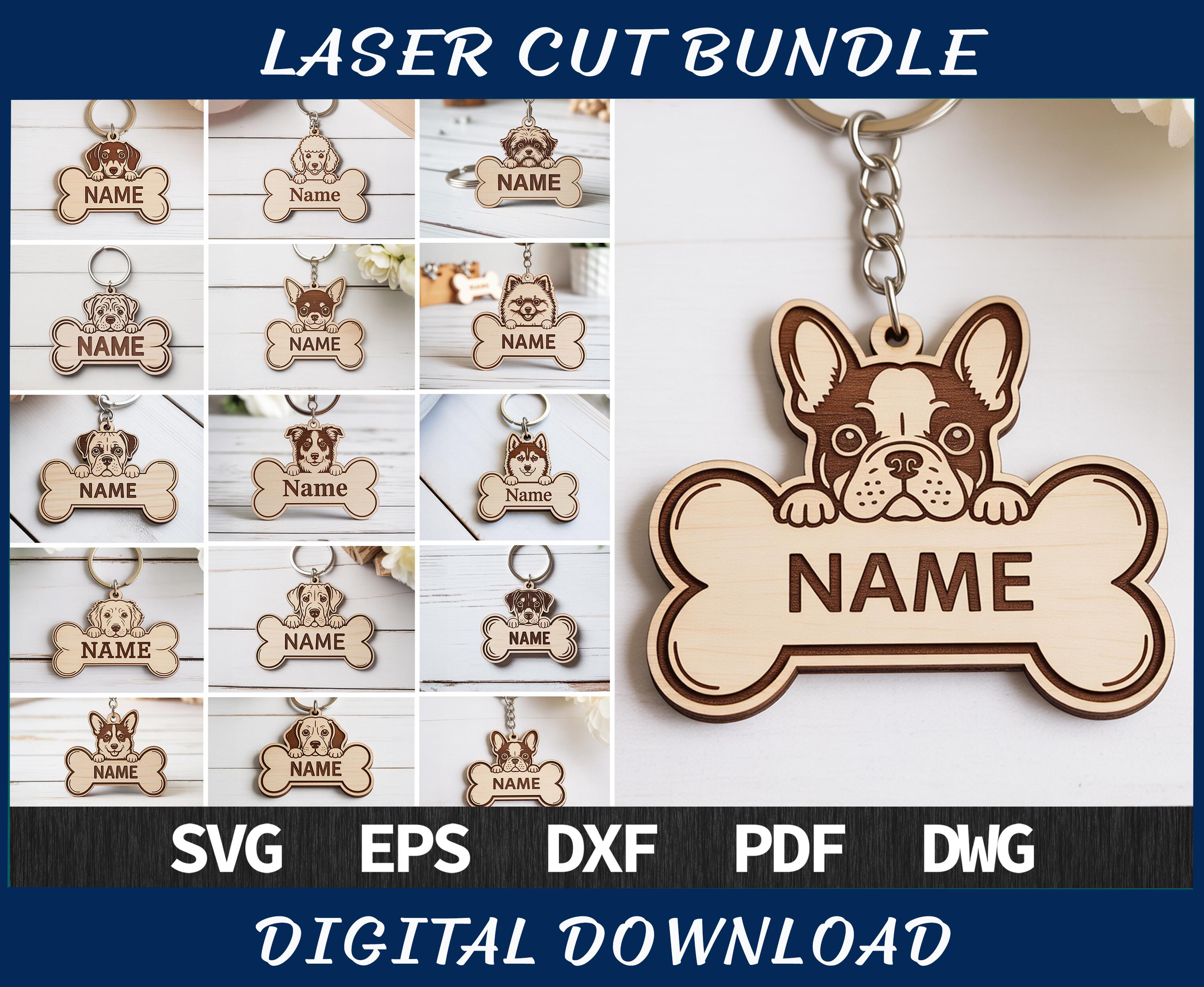 Ultimate Dog Name Tag Keychain Bundle Laser Cut, Pet Keychain Laser Cut ...