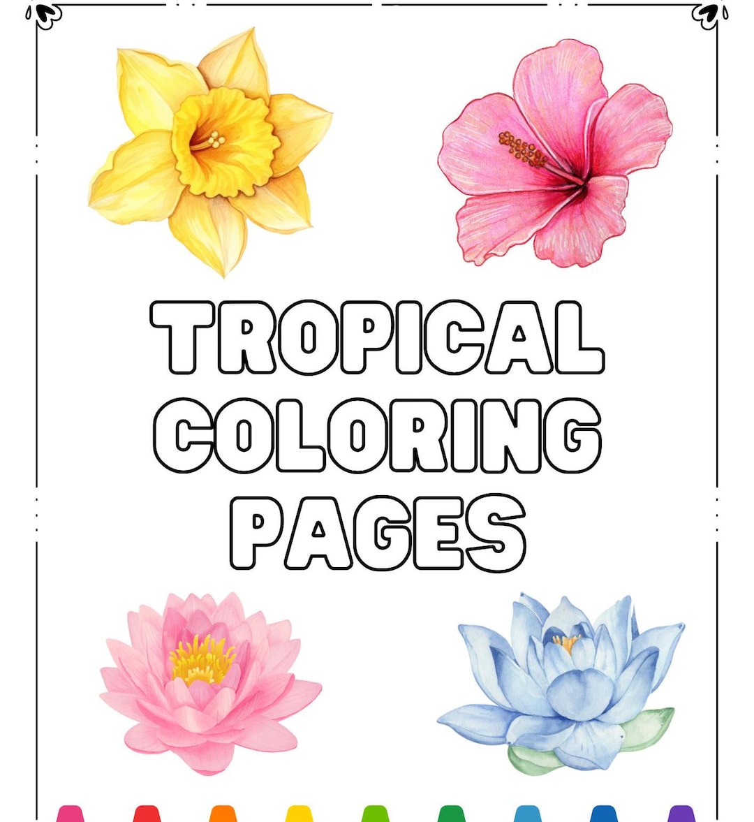 Tropical Flowers Coloring Pages | Hibiscus, Plumeria, Orchids & More ...