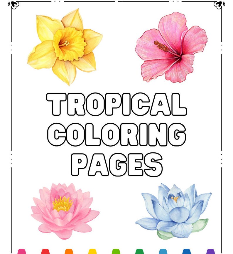 Tropical Flowers Coloring Pages | Hibiscus, Plumeria, Orchids & More ...