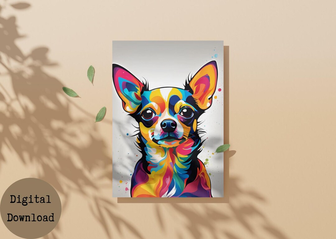 Colourful Chihuahua Dog Abstract Art Digital Print. Vibrant Pet ...