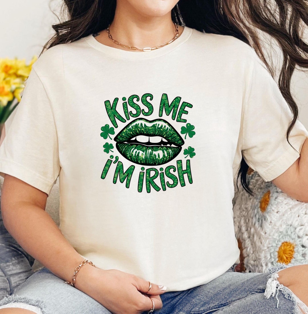 Kiss Me I'm Irish St Patricks Day Shirt, Irish Lucky Shirt, St Patricks ...