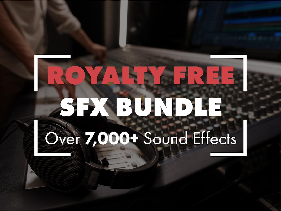 7000+ Royalty-free SFX Mega Bundle: Sound Effects for Video Editing ...