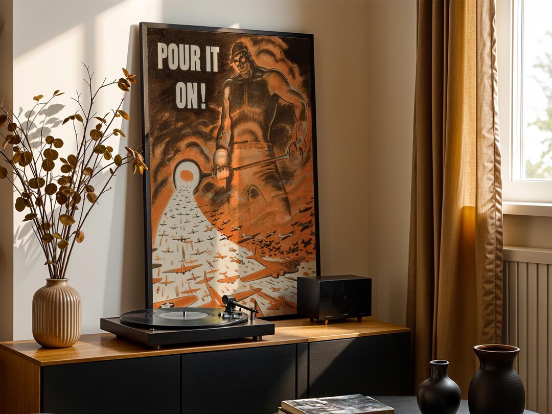 WWII Pour It on Industrial Strength Art Print | War Effort Propaganda ...