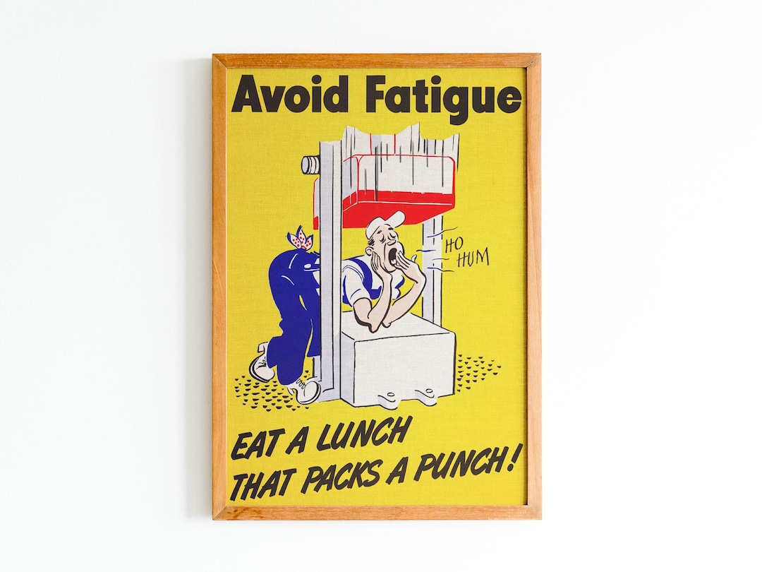 WWII Avoid Fatigue Eat a Lunch Poster | Workplace Productivity Print ...
