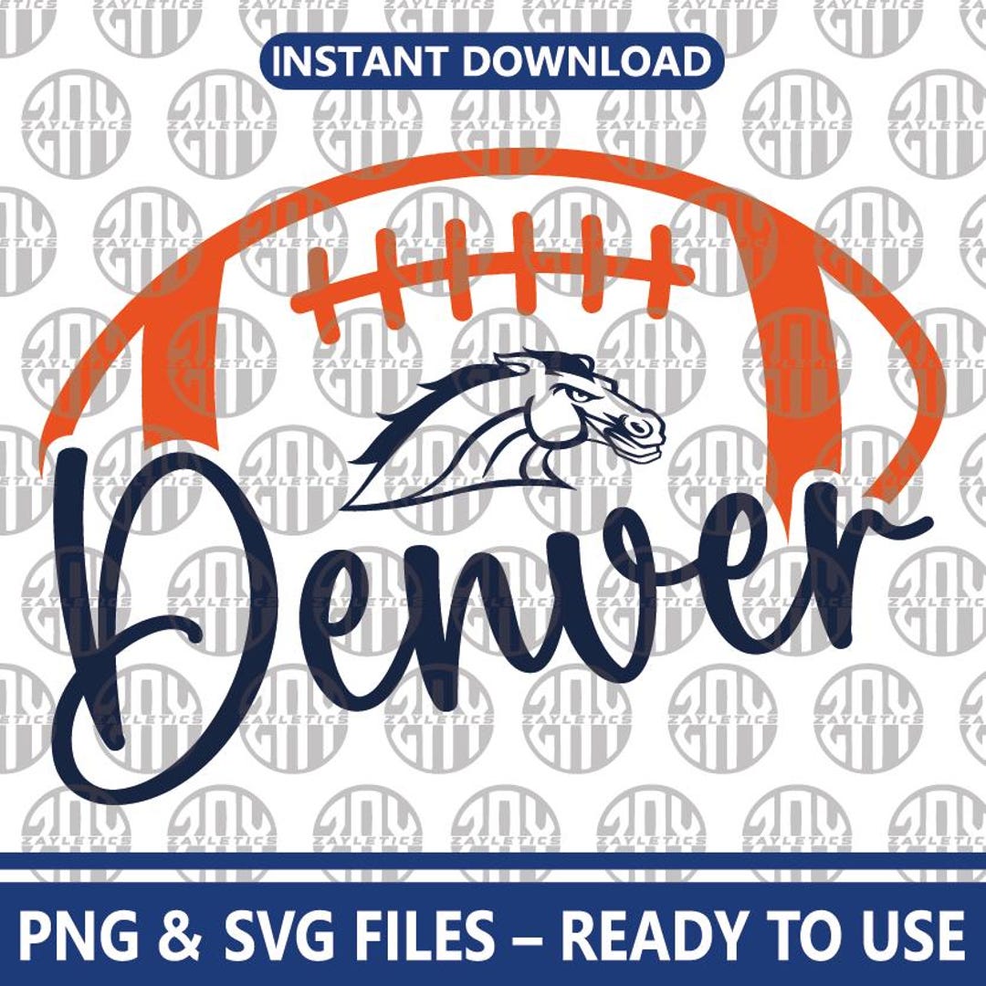 Denver Football SVG PNG | Game Day Script Design | Denver Mascot Cut ...