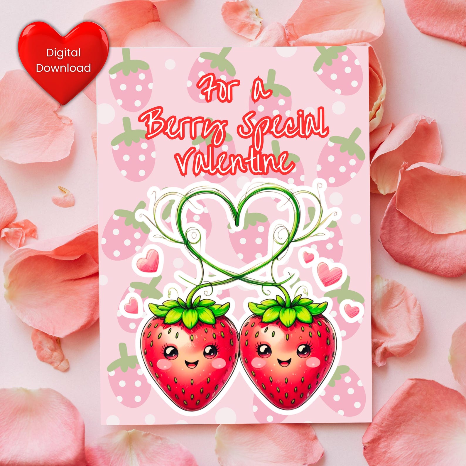 Printable Valentine Card: A Berry Special Valentine With Optional Print ...